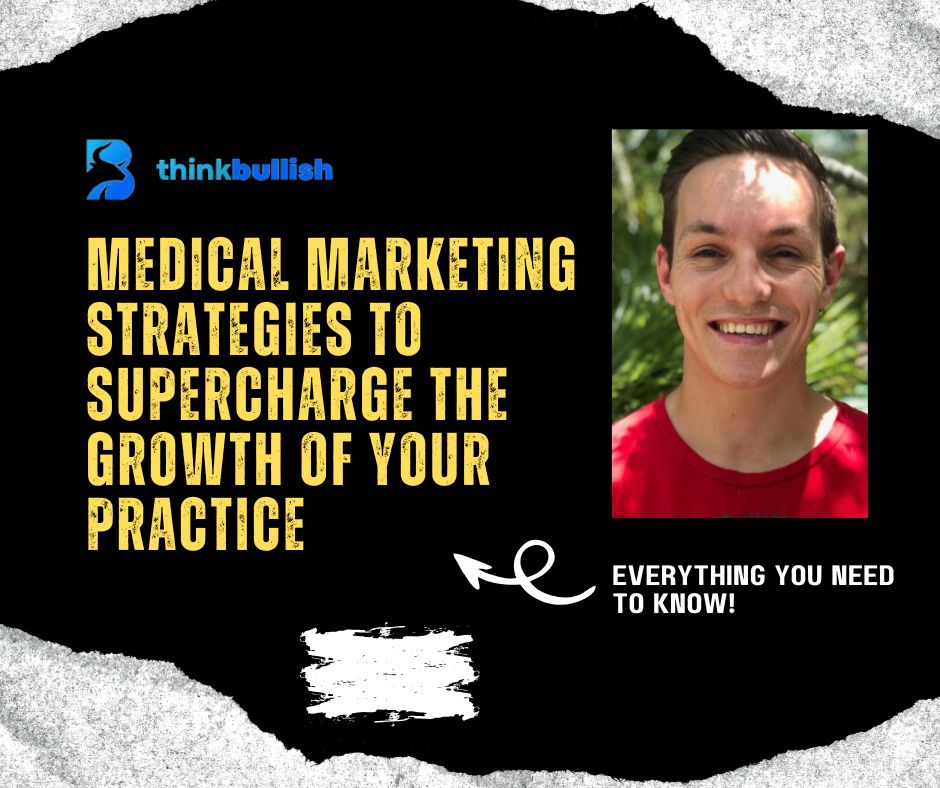 7 Medical Marketing Strategies to Supercharge Your Practice
